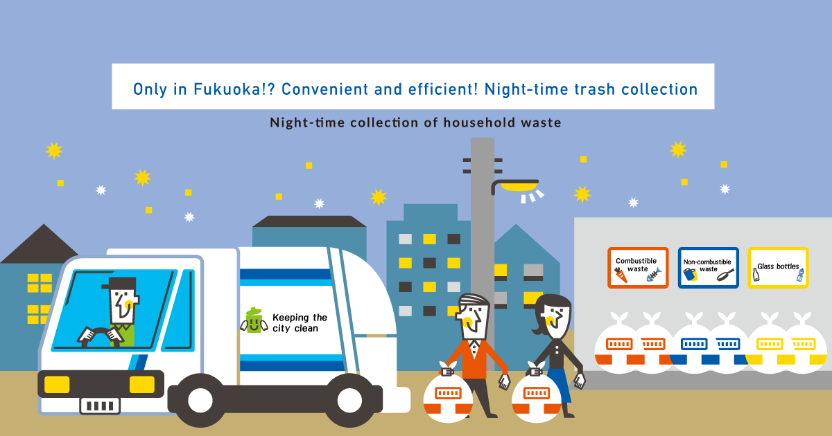 Only in Fukuoka!? Convenient and efficient! Night-time trash collection ...